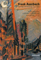Frank Auerbach: Paintings and Drawings 1954 – 2001